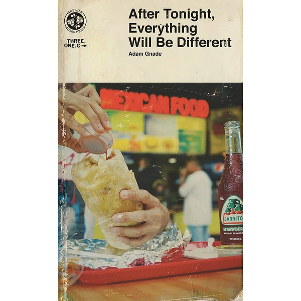 Adam Gnade "After Tonight, Everything Will Be Different" - Deathwish Inc