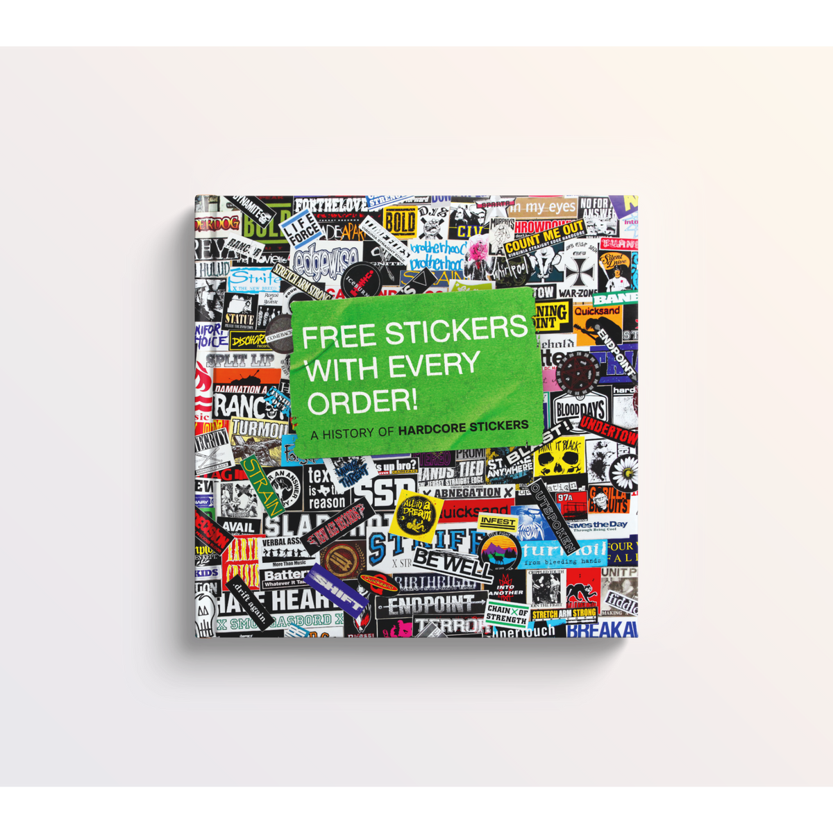 "Free Stickers with Every Order: A History of Hardcore Stickers" by Th ...