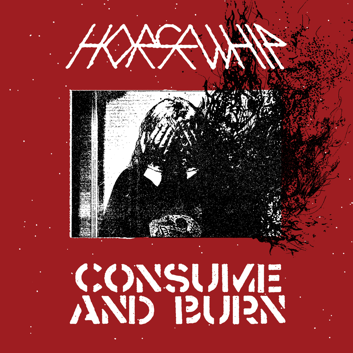 Horsewhip "Consume and Burn" - Deathwish Inc