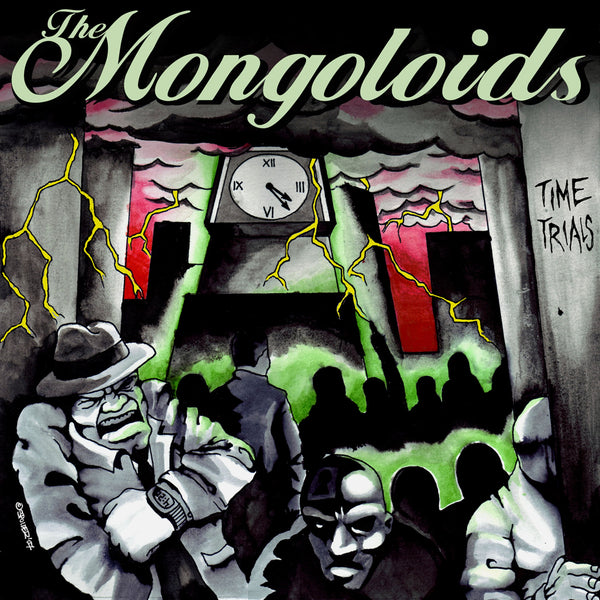 The Mongoloids "Time Trials" - Deathwish Inc