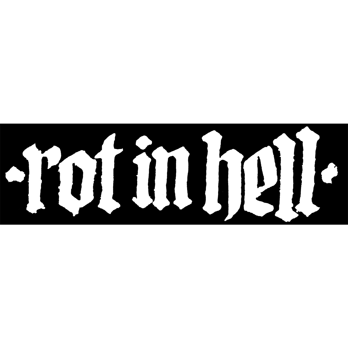 Rot In Hell "Logo" Sticker - Deathwish Inc